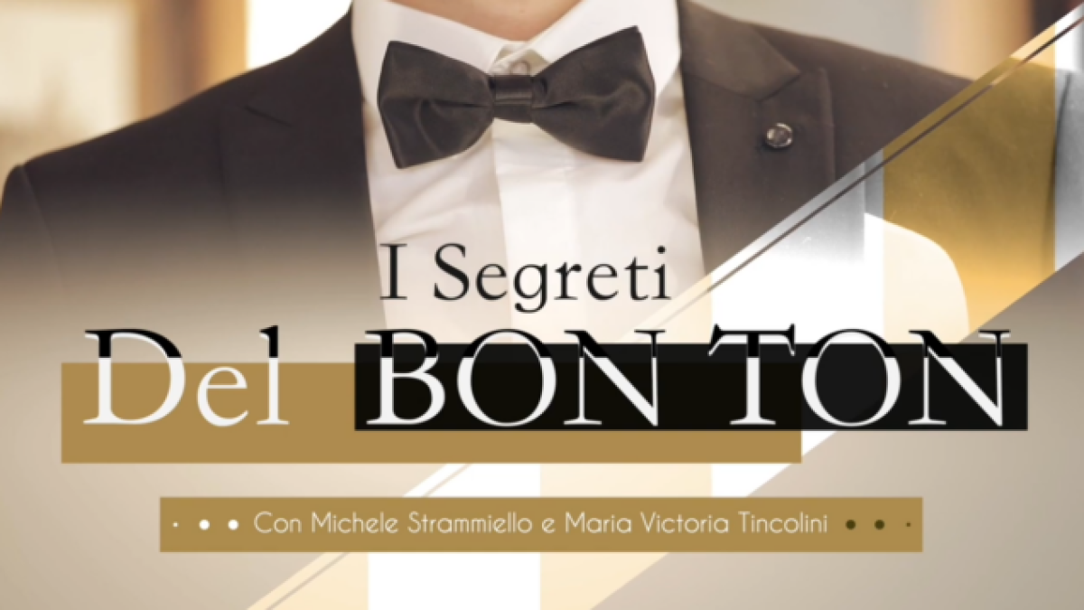 I SEGRETI DEL BON TON - S1E26 RUBRICA "I SEGRETI DEL BON TON" - PUNTATA ...